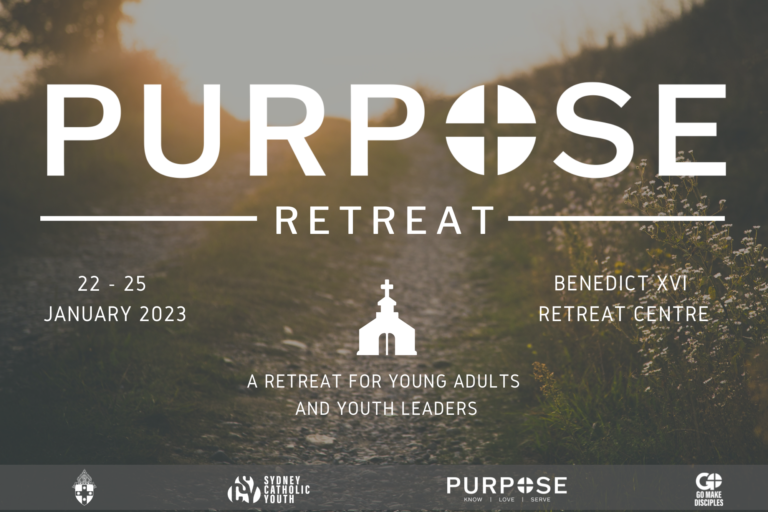 Purpose Retreat: Sydney Catholic Youth – Catholic Diocese of Wollongong