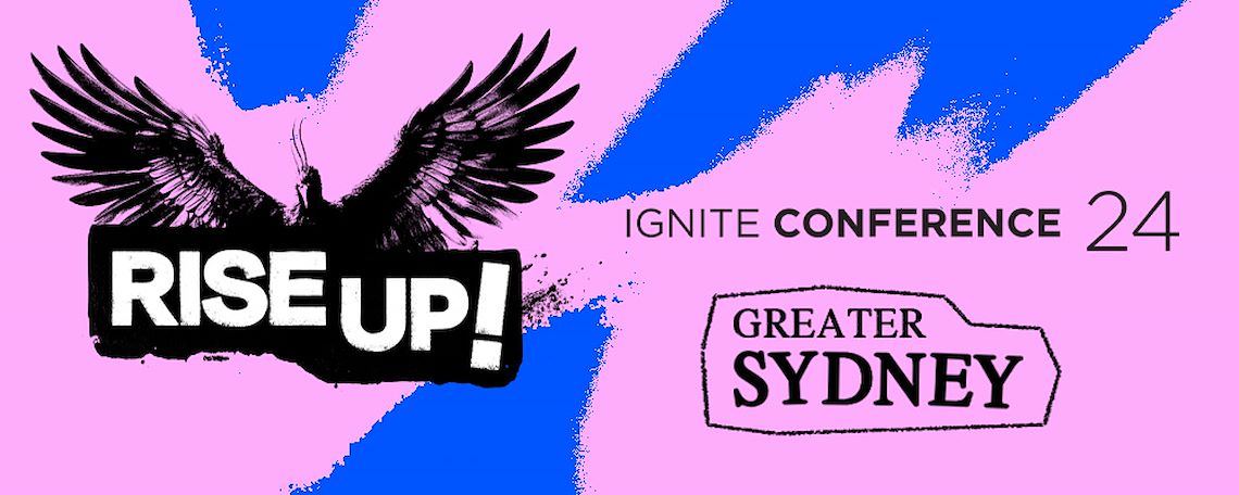 Rise Up: Ignite Conference 2024 – Catholic Diocese of Wollongong